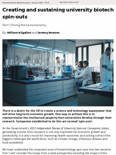 BIOTECH SPIN-OUTS - Creating and sustaining university biotech spin-outs
