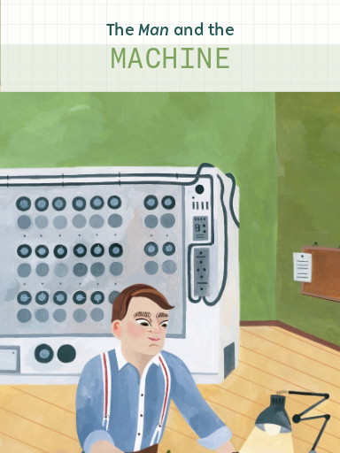 The Man and the Machine