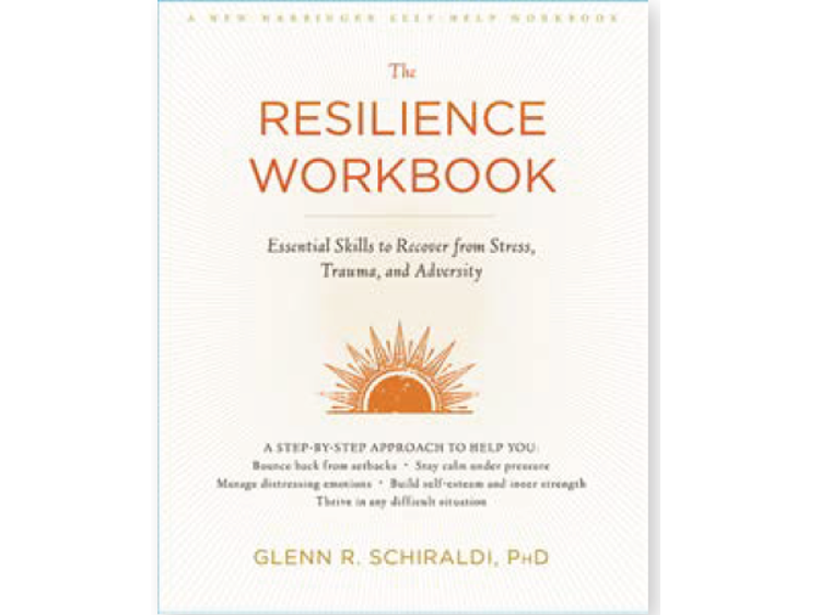 Book Review - Resilience Workbook, by Glenn R Schiraldi