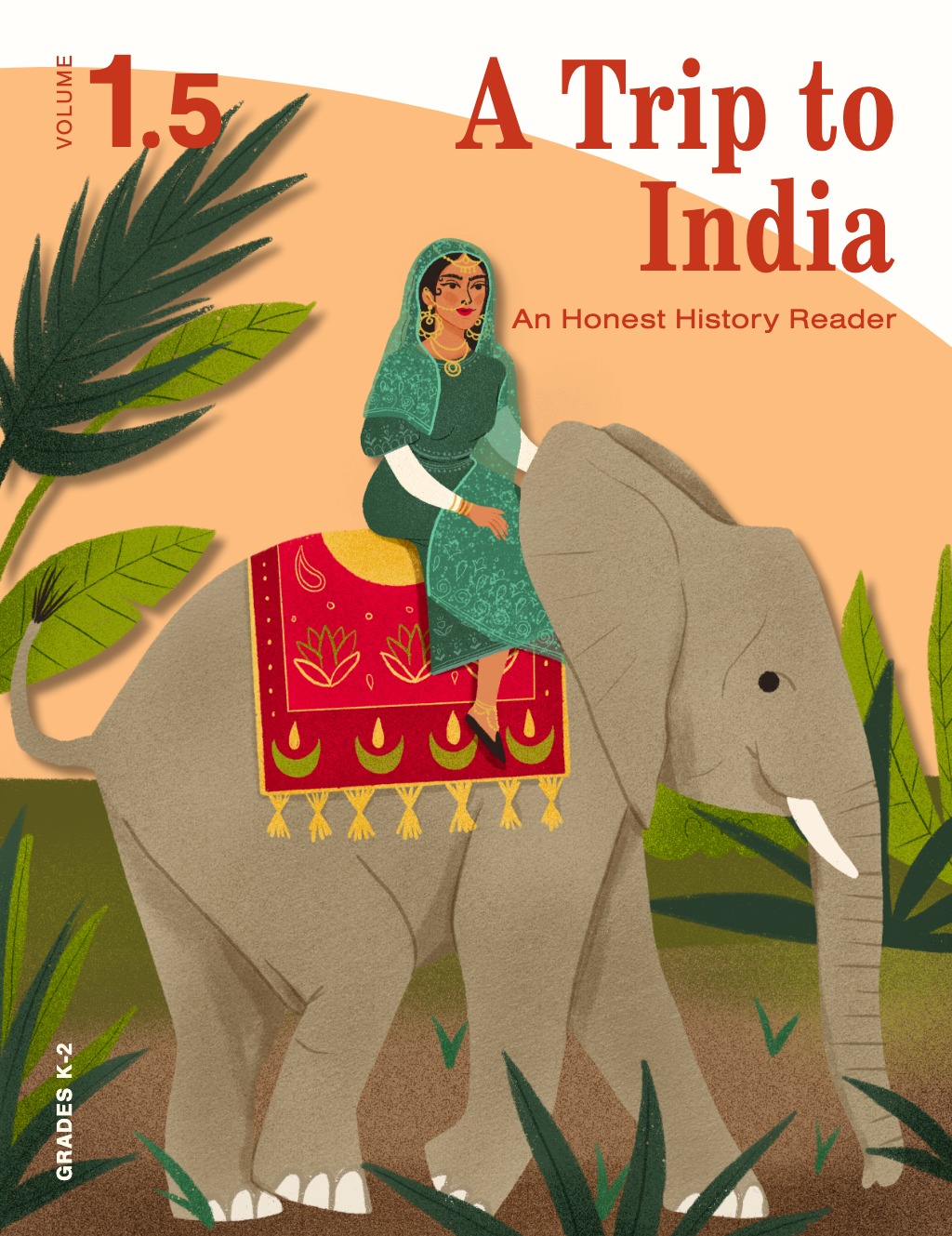 Vol 1.5 A Trip to India - Grades K–2